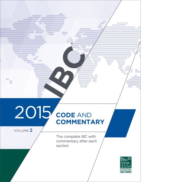 2015 IBC® Code and Commentary, Volume 2