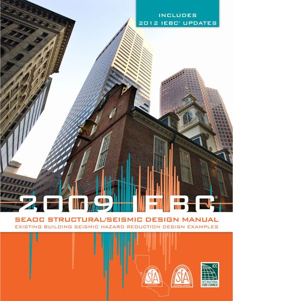 SEAOC Structural/Seismic Design Manual 2009 IEBC: Existing Building ...